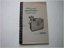 Multigraph Multilith Offset Duplicator Class 1250 Reference Manual ...