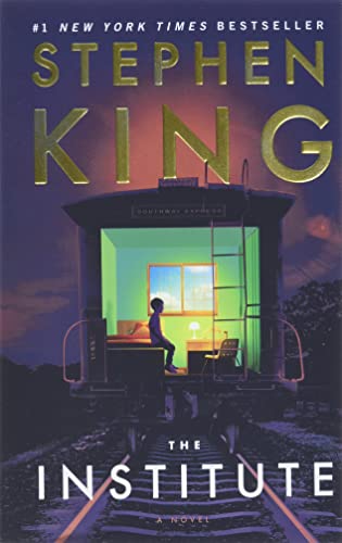 Amazon.com: The Institute: A Novel: 9781982110581: King, Stephen: Books
