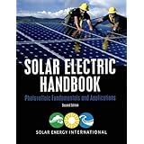 Solar Electric Handbook: Photovoltaic Fundamentals and Applications ...