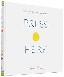Amazon.com: Press Here (Interactive Book for Toddlers and Kids ...
