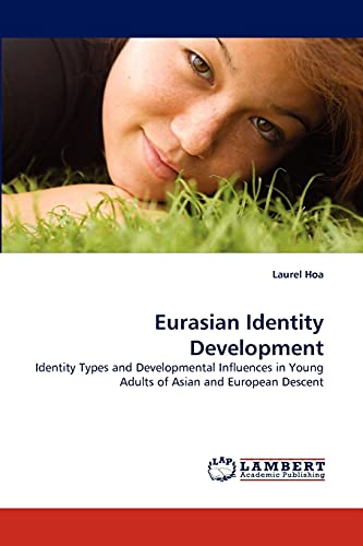 Eurasian Identity Development: Identity Types and Developmental ...