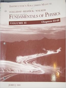 Fundamentals of Physics V 2 Chapters 23-49 4e Sol: 9780471034315 ...