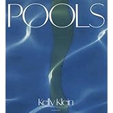Pools: Reflections: Klein, Kelly: 9780847838691: Amazon.com: Books