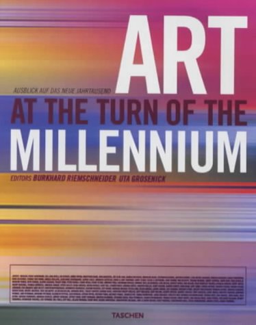Art at the Turn of the Millennium: Larsen, Lars Bang, Blase, Christoph, Dziewior, Yilmaz ...