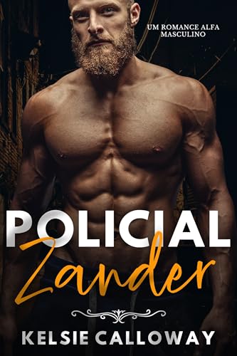 Policial Zander: Um Romance Alfa Masculino (Curvas E Algemas Livro 5) - eBook, Resumo, Ler ...