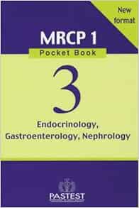 MRCP Part 1 Pocket Book: Gastroenterology, Endocrinology, Nephrology ...