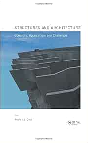 Structures and Architecture: New concepts, applications and challenges ...