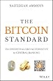 Amazon.com: The Bitcoin Standard: The Decentralized Alternative to ...
