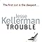 Trouble: Amazon.co.uk: Kellerman, Jesse, Harding, Jeff: 9780751540802: Books