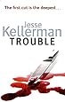 Trouble: Amazon.co.uk: Jesse Kellerman, Jeff Harding: 9780751540802: Books
