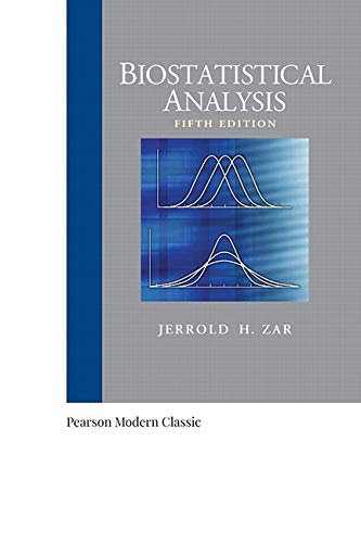 Biostatistical Analysis (Classic Version) (Pearson Modern Classics for Advanced Statistics ...