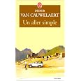 UN ALLER SIMPLE: van Cauwelaert, Didier: 9782253138532: Books - Amazon.ca