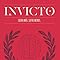 Invicto: Logra Más, Sufre Menos: Entrenamiento mental para lograr más y ...