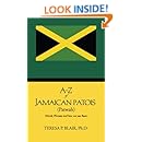 A-Z of Jamaican Patois (Patwah): Words, Phrases and how we use them ...