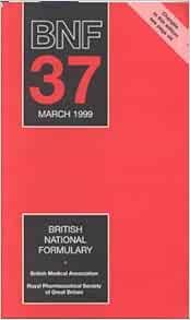 British National Formulary (BNF) 37 (v. 37): 9780853694342: Medicine ...