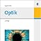 Optik : Hecht, Eugene: Amazon.de: Bücher
