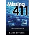 Missing 411- A Sobering Coincidence: David Paulides: 9781511885669 ...