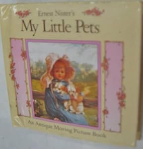 My Little Pets book by Ernest Nister