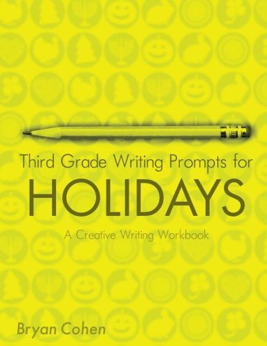 Third Grade Writing Prompts for Holidays: A Creative Writing Workbook ...