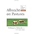 Soil Fertility & Animal Health (The Albrecht Papers, Vol II ): William ...