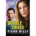 Amazon.com: Double Cross (FBI: Houston): 9781414389943: Mills, DiAnn: Books
