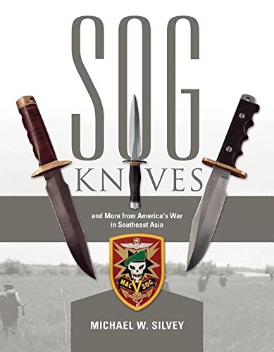 Amazon.com: SOG Knives and More from America's War in Southeast Asia ...