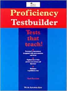 Proficiency Testbuilder (Macmillan Heinemann English Language Teaching ...
