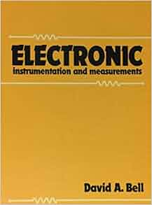 Electronic instrumentation and measurements: David A Bell: 9780835916691: Amazon.com: Books
