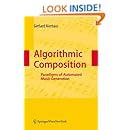 Algorithmic Composition: Paradigms of Automated Music Generation: Gerhard Nierhaus ...