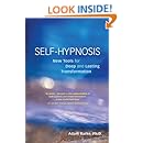 Self-Hypnosis Demystified: New Tools for Deep and Lasting ...