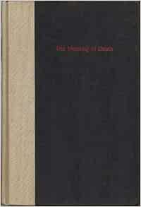 The Meaning of Death: Herman Feifel: Amazon.com: Books