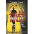 Go for No! Yes is the Destination, No is How You Get There: Richard ...