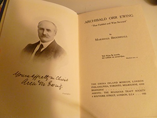 Archibald Orr Ewing: 'That faithful and wise steward': Broomhall ...