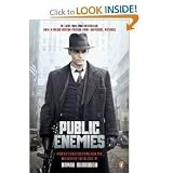 Public Enemies: America's Greatest Crime Wave and the Birth of the FBI ...