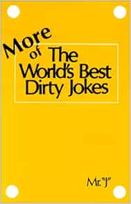 More of the Worlds Best Dirty Jokes: Book Sales: 9780890093900: Amazon ...