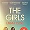 The Girls: Amazon.co.uk: Emma Cline: 9781784701741: Books
