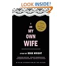 I Am My Own Wife: A Play: Doug Wright: 9780571211746: Amazon.com: Books