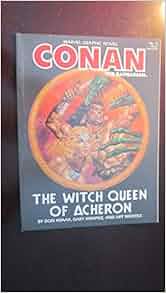 Conan the Barbarian - The Witch Queen of Acheron (Marvel Graphic Novel ...