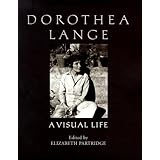 Dorothea Lange: A Visual Life: Partridge, Elizabeth: 9781560983507 ...