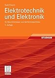 Elektrotechnik und Elektronik: Für Maschinenbauer und Verfahrenstechniker: Amazon.de: Rudolf ...