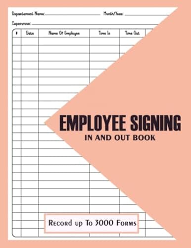 Employee Signing in and Out Book: Staff Sign in and Out Log Book To ...