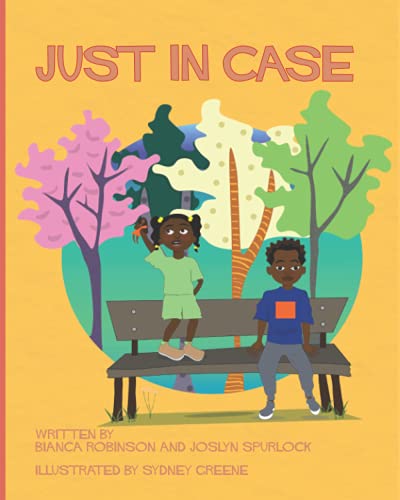 Amazon.com: Just In Case: 9781737131304: Robinson, Bianca, Spurlock ...