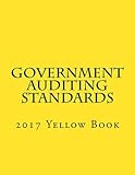 GAO "Yellow Book" - Government Auditing Standards - 2011 Version ...