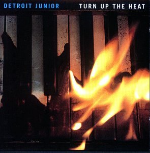Detroit Junior - Turn Up the Heat - Amazon.com Music