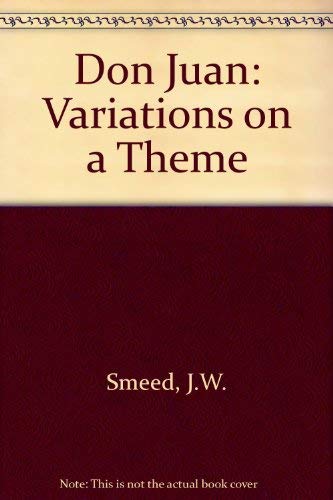 Don Juan: Variations on a Theme: Smeed, John William: 9780415007504 ...