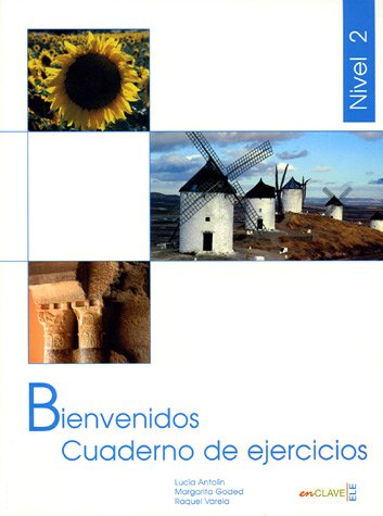 Bienvenidos: Cuaderno de ejercicios Nivel 2 (Clave Ele) : Antolin ...