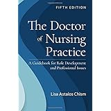 The Doctor of Nursing Practice: A Guidebook for Role Development and ...