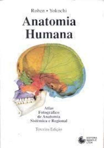 Anatomia Humana - Atlas Fotográfico de Anatomia Sistêmica e Regional ...