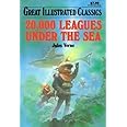 20,000 Leagues Under the Sea (Great Illustrated Classics): Verne, Jules ...