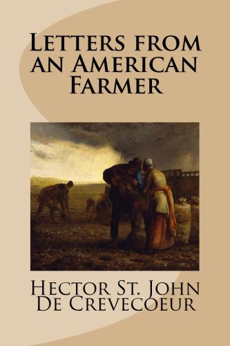 Amazon.com: Letters from an American Farmer: 9781481811224: Crevecoeur ...